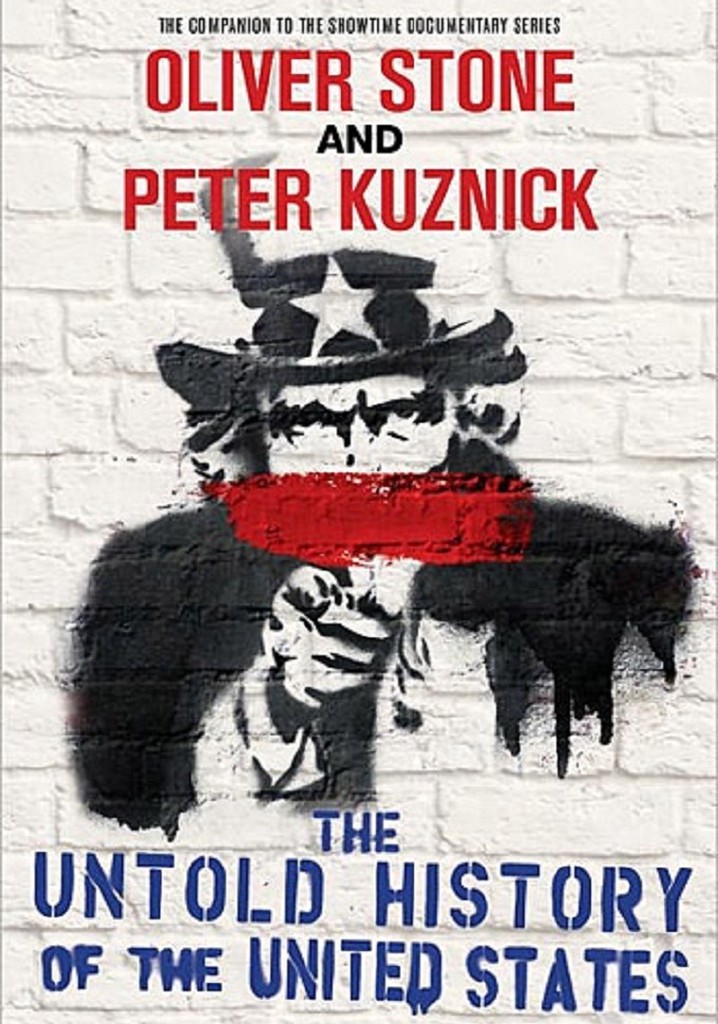 Oliver Stone's Untold History of the United States Season 1 - streaming