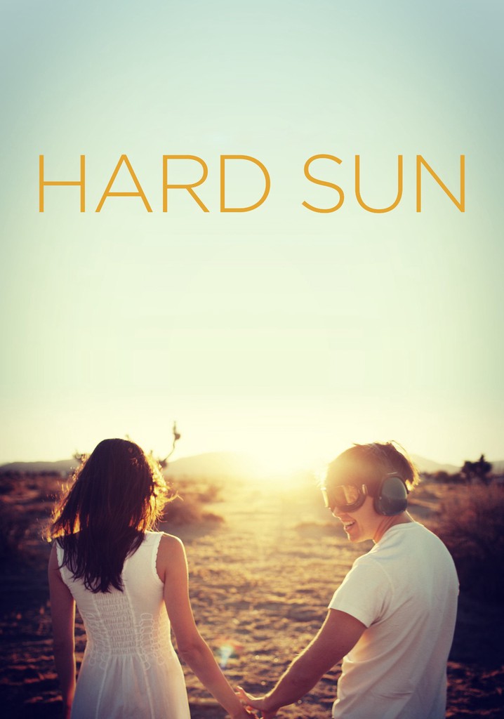Hard Sun streaming: where to watch movie online?