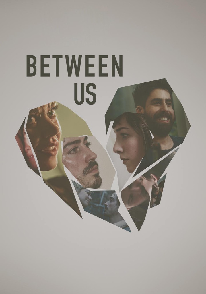 Between Us streaming: where to watch movie online?