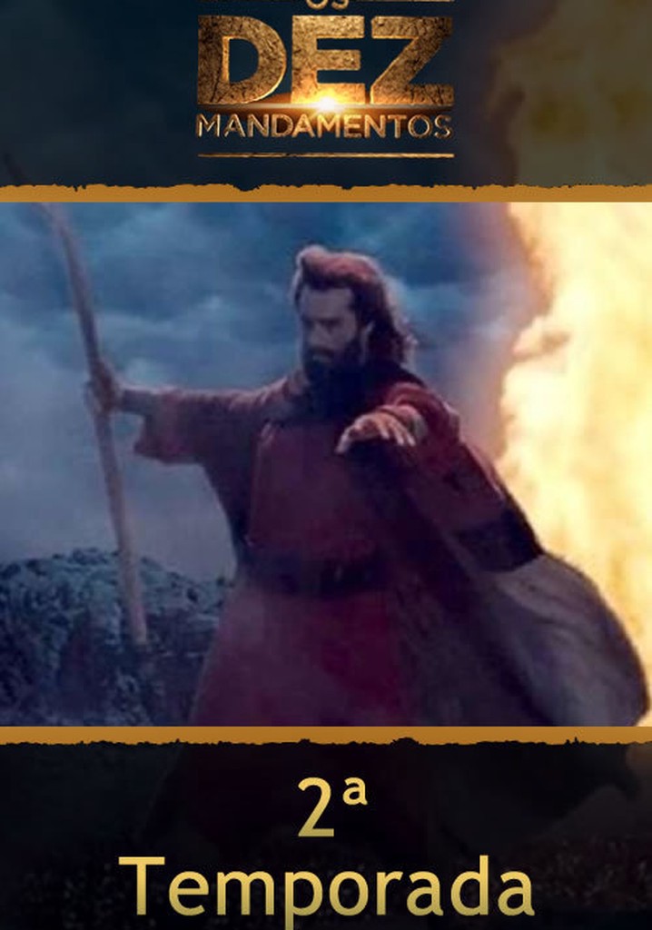 Os Dez Mandamentos Temporada 2 - assista episódios online streaming