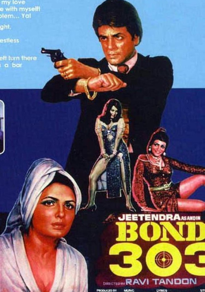 Bond 303 streaming: where to watch movie online?