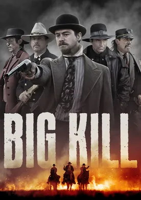 Big Kill streaming: where to watch movie online?