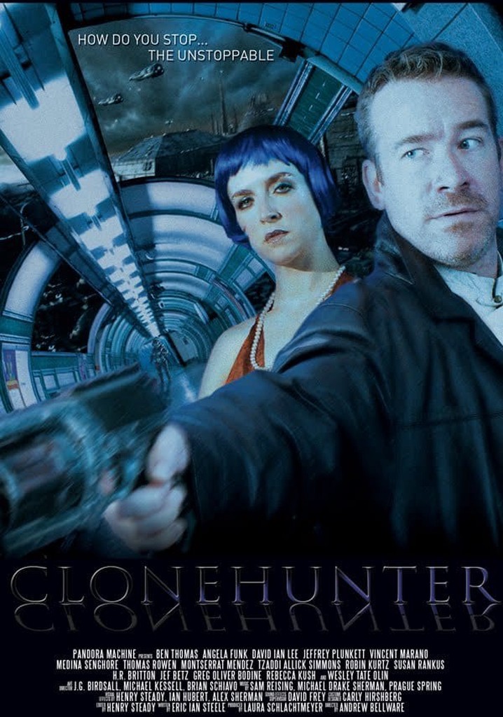 Clonehunter streaming: where to watch movie online?