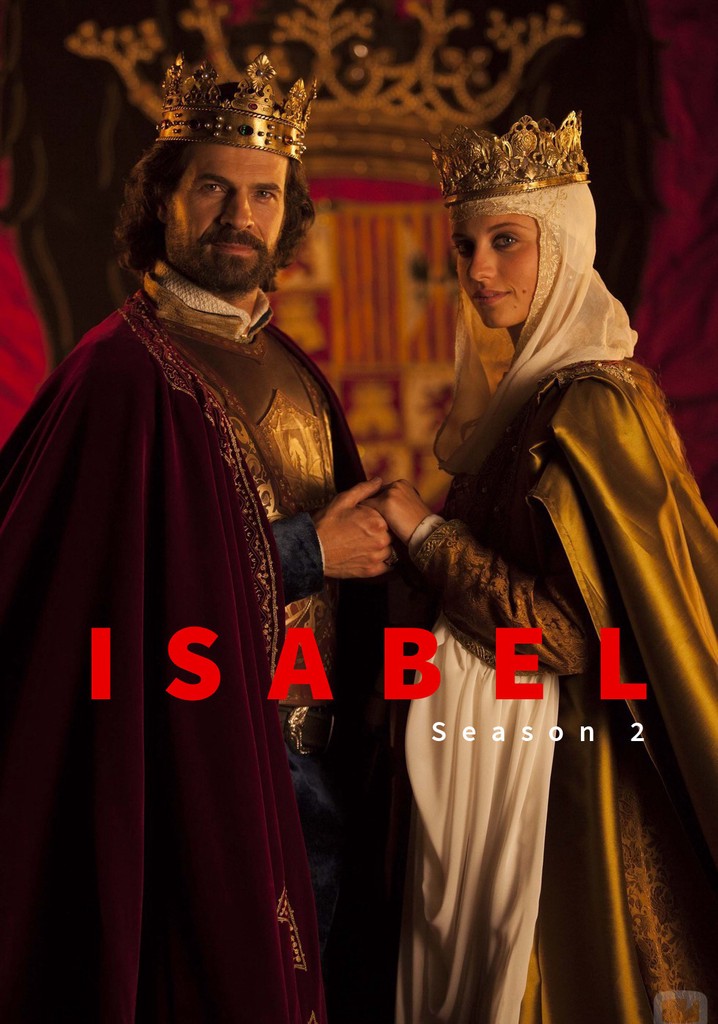 Isabel Season 2 - watch full episodes streaming online