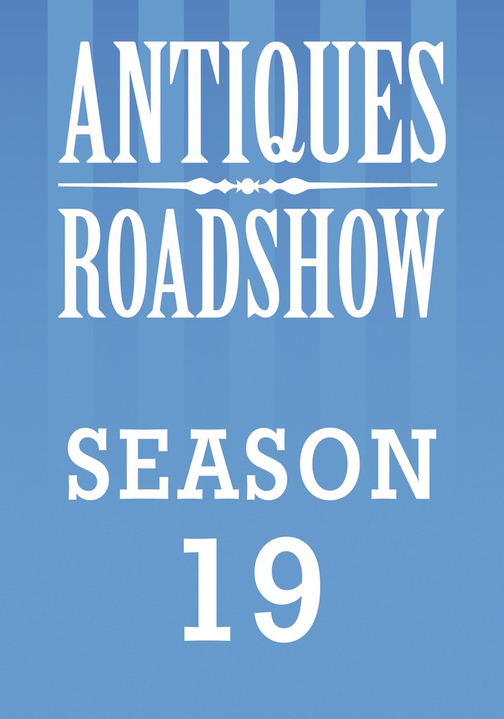 Antiques Roadshow Season 19 - watch episodes streaming online