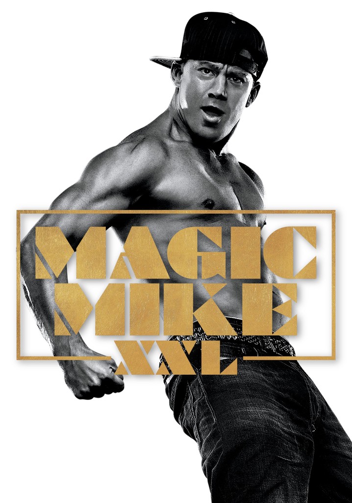 Magic Mike XXL - Stream: Jetzt Film online anschauen