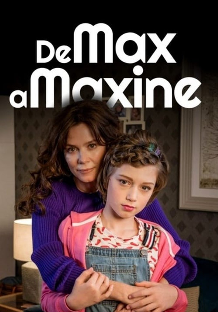 Regarder la série De Max à Maxine streaming