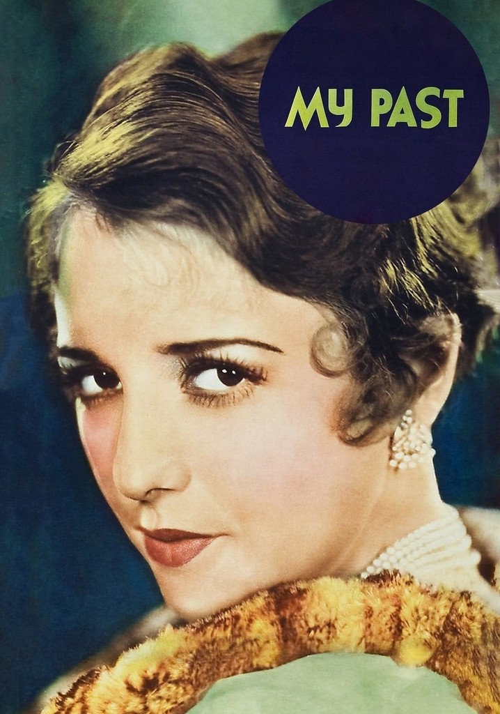 My Past streaming: where to watch movie online?