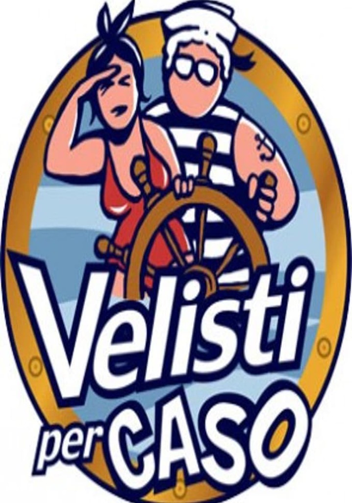 Velisti per Caso Stagione 2 - streaming online
