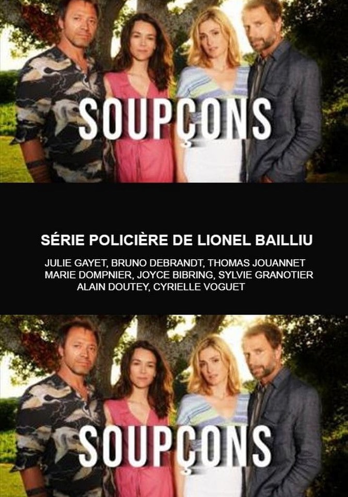 Où regarder la série Soupçons en streaming