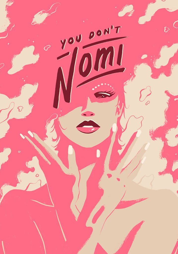 You Don't Nomi streaming: where to watch online?