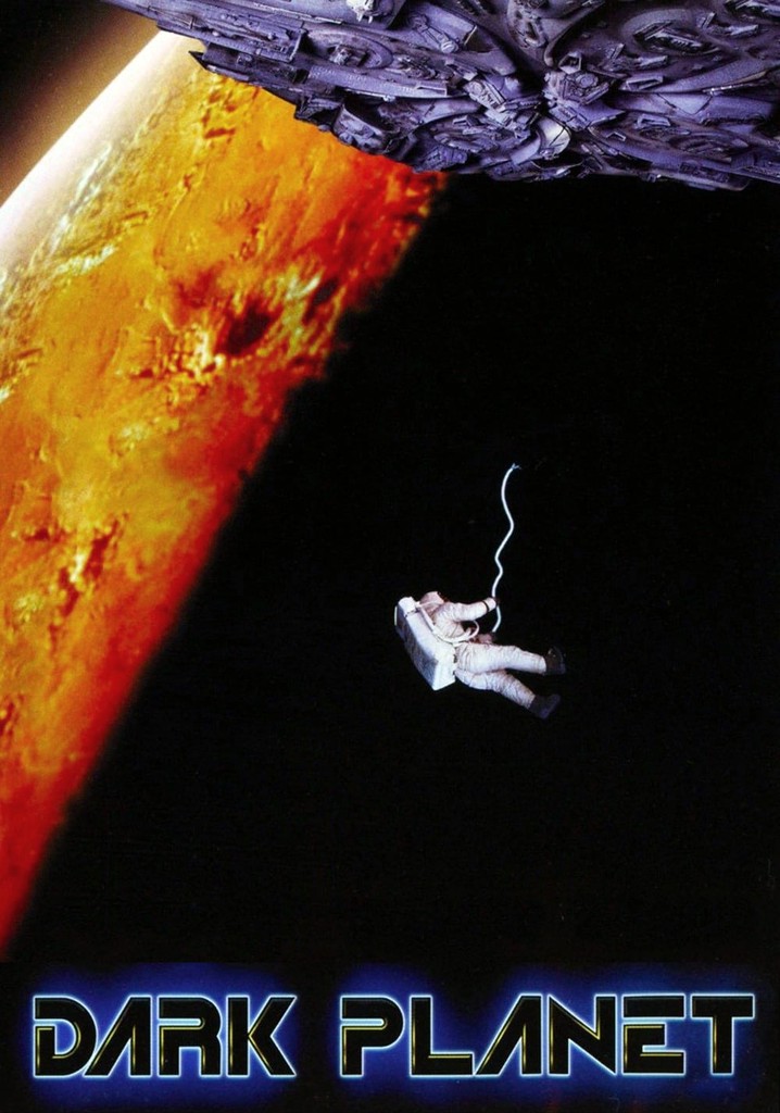 Dark Planet streaming: where to watch movie online?