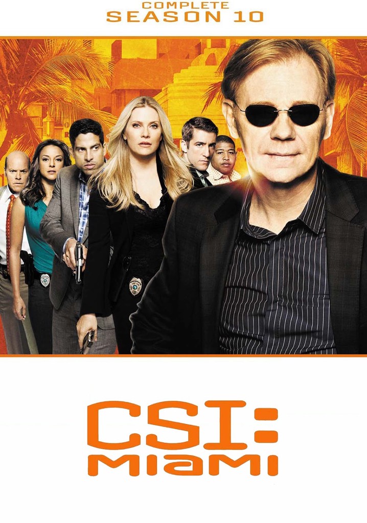 CSI: Miami Season 10 - watch full episodes streaming online