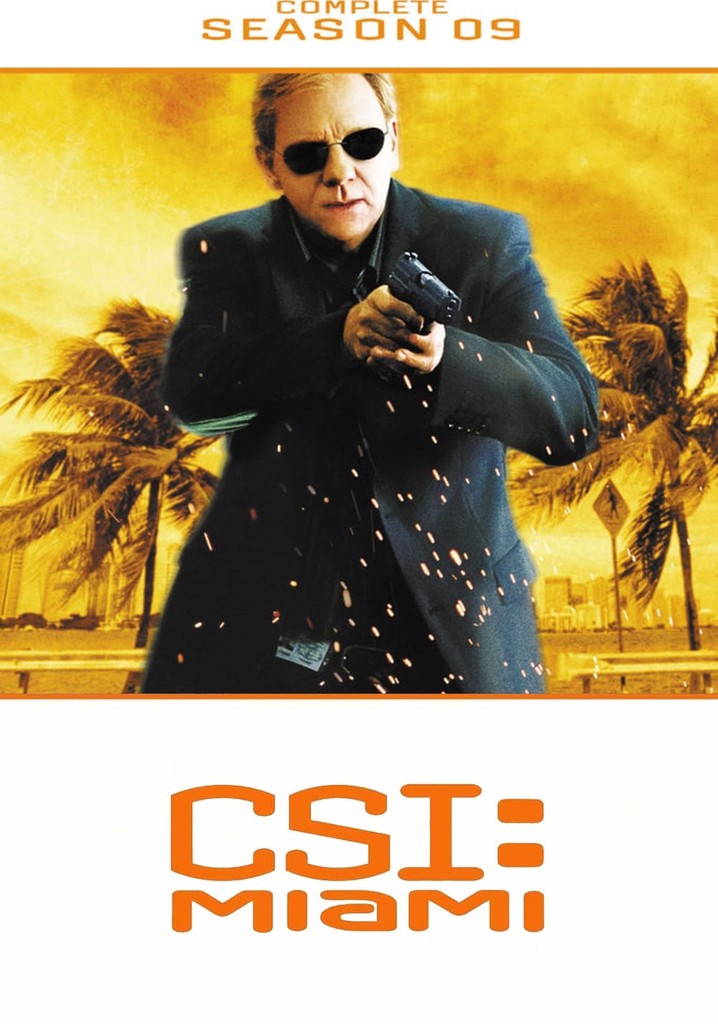 CSI: Miami Season 9 - watch full episodes streaming online