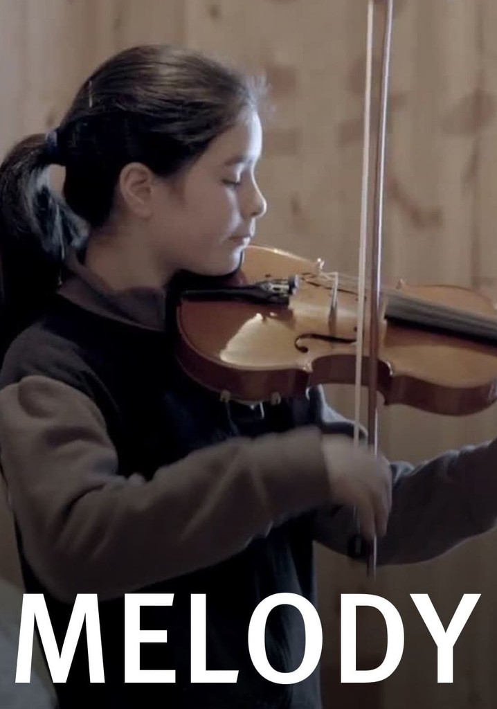 Melody - Stream: Jetzt Film online finden und anschauen