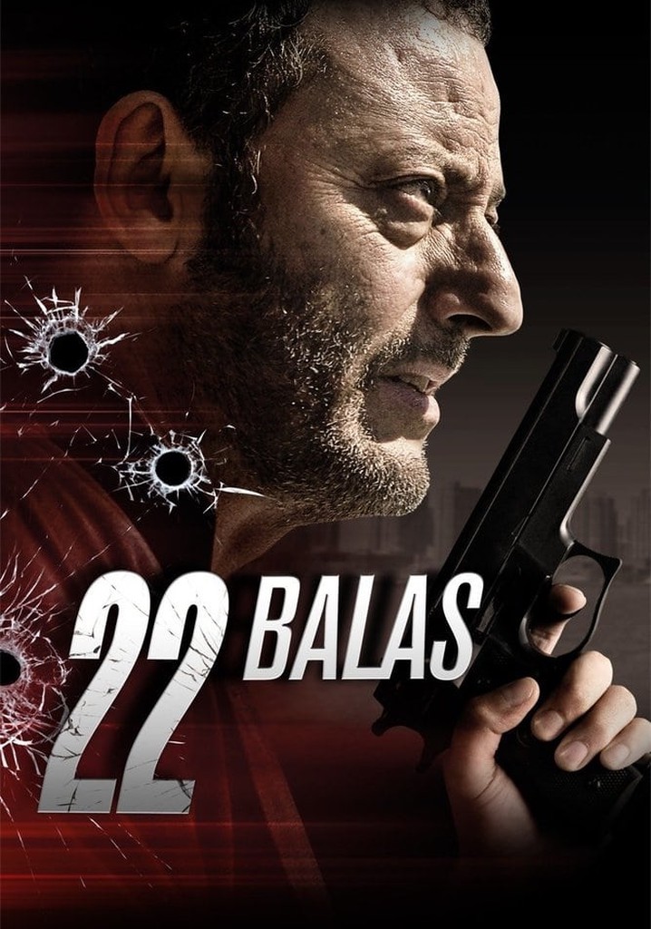 22 Balas filme - Veja onde assistir online