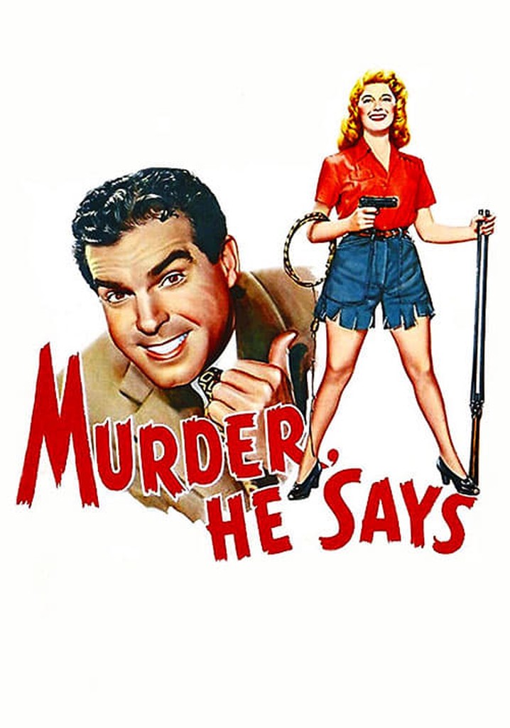 Murder, He Says streaming: where to watch online?