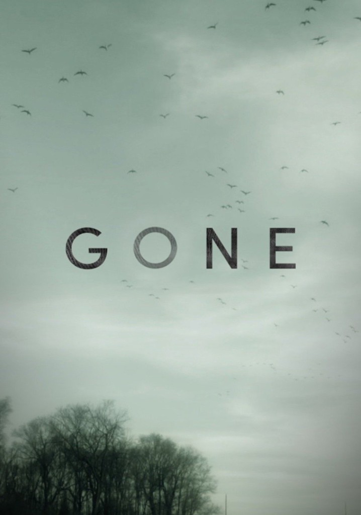 Gone - watch tv series streaming online