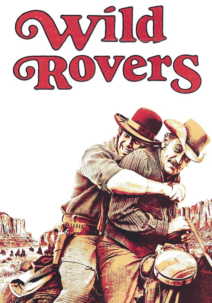 Wild Rovers streaming: where to watch movie online?