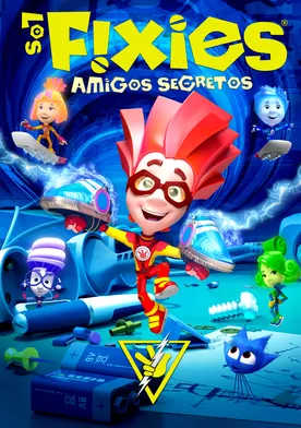 The Fixies: Top Secret - película: Ver online en español