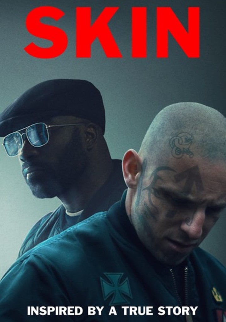 Skin streaming: where to watch movie online?