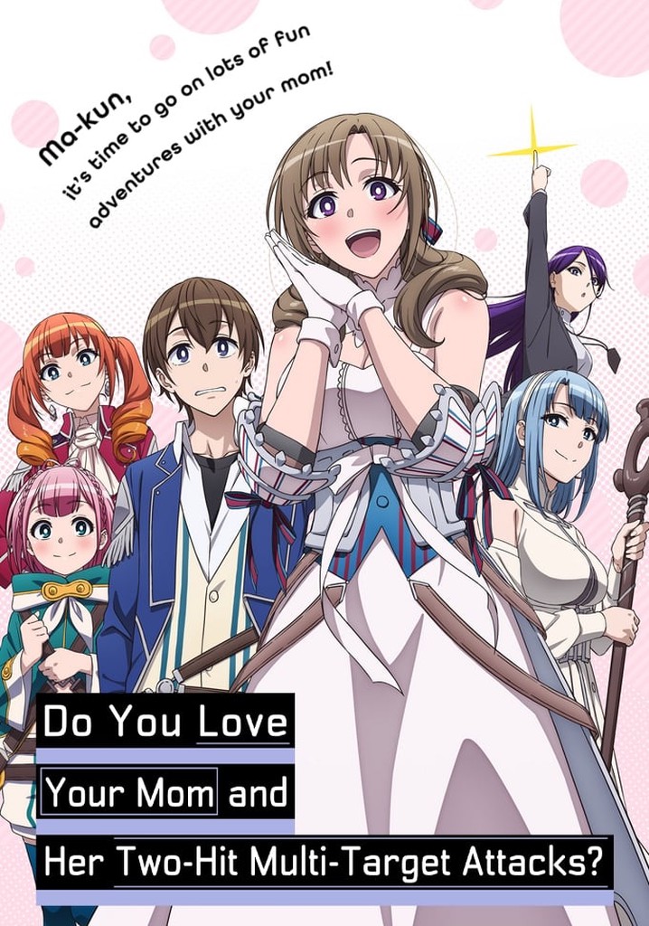 ‫Do You Love Your Mom and Her Two-Hit Multi-Target Attacks?