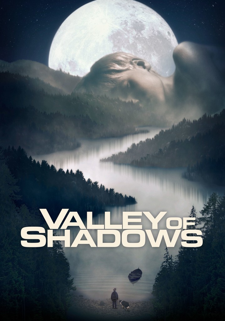 Valley of Shadows streaming: where to watch online?