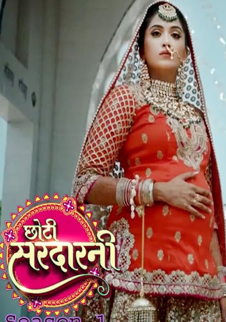 Choti Sarrdaarni Season 1 - watch episodes streaming online