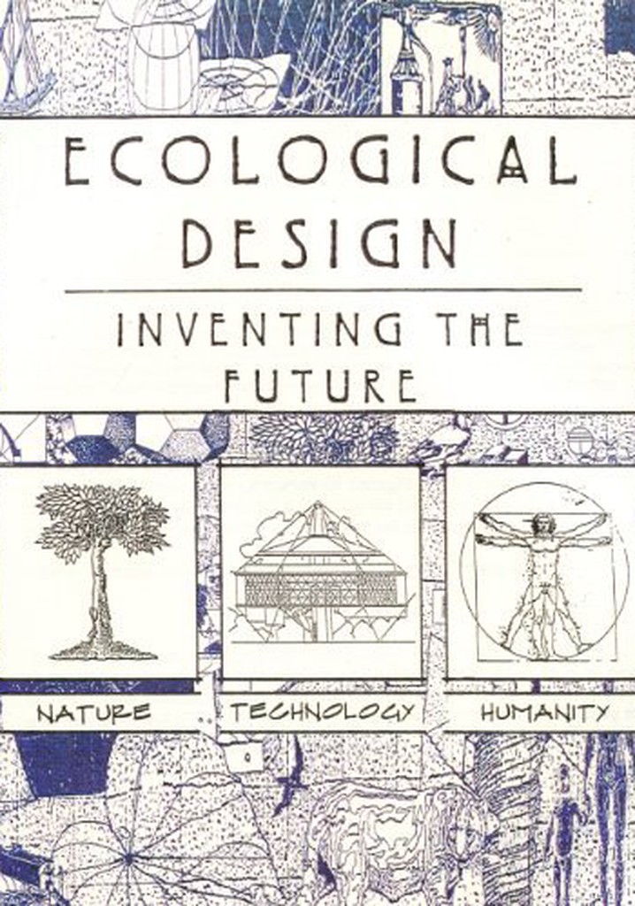 Ecological Design: Inventing the Future streaming