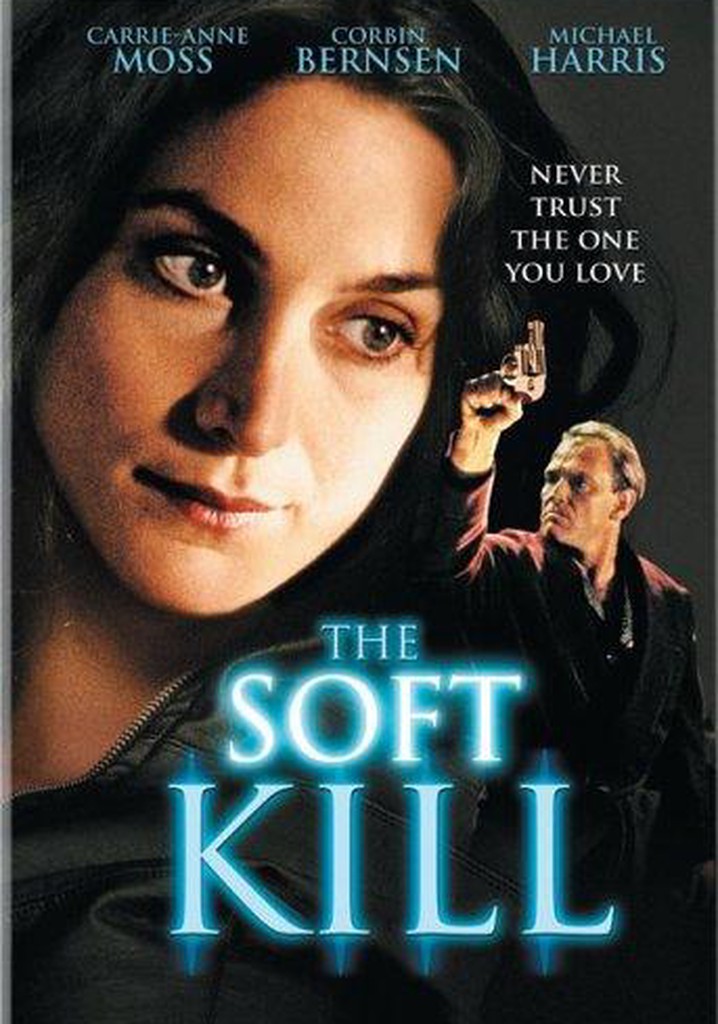 The Soft Kill streaming: where to watch online?