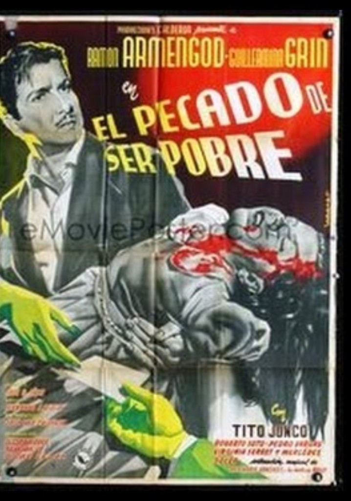 Pecado de ser pobre - película: Ver online en español