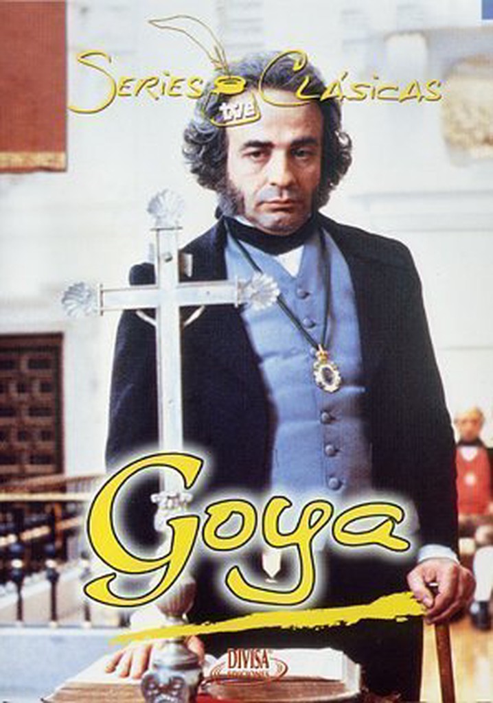 Goya - Ver la serie online completa en español