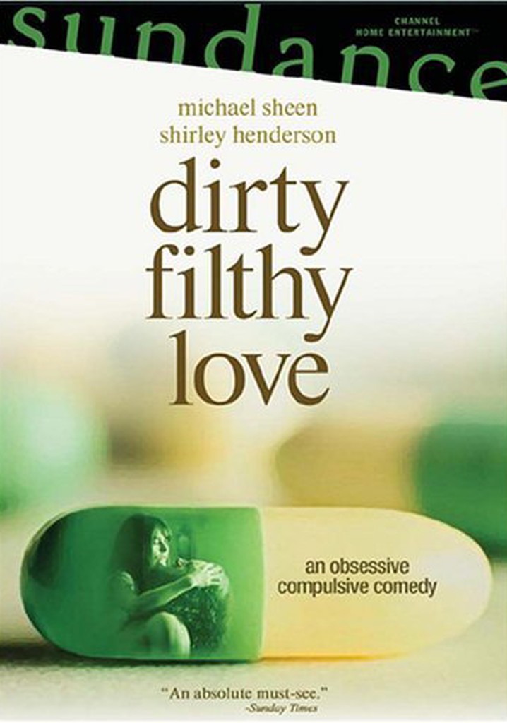 Dirty Filthy Love streaming: where to watch online?