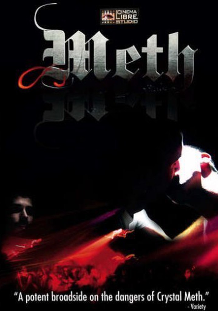 Meth streaming: where to watch movie online?