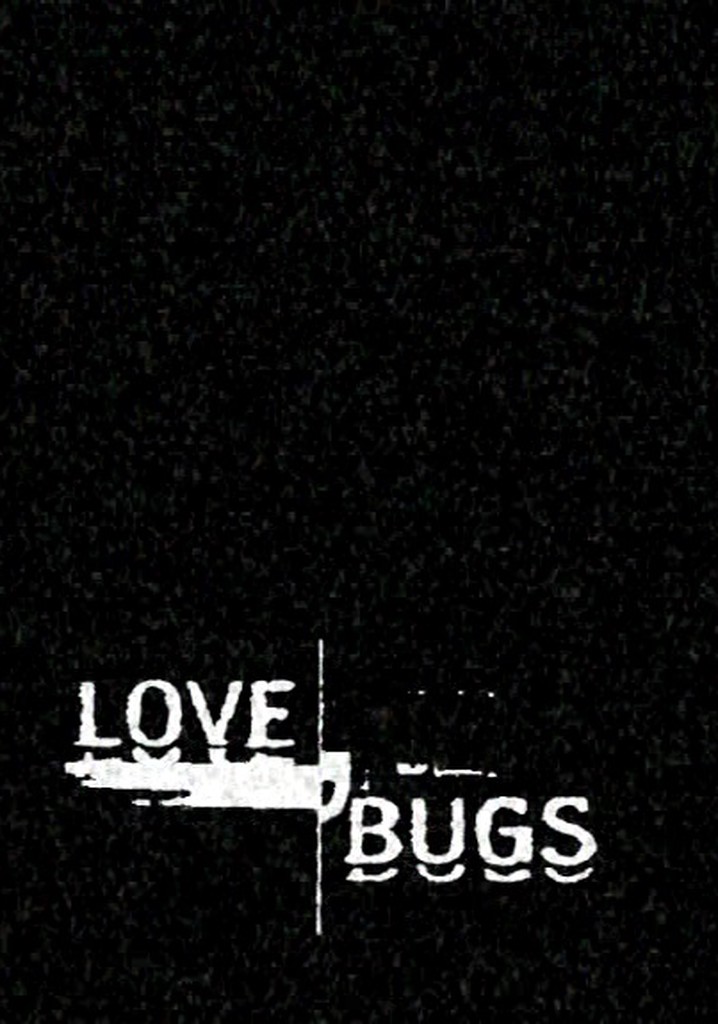 Love Bugs - guarda la serie in streaming online