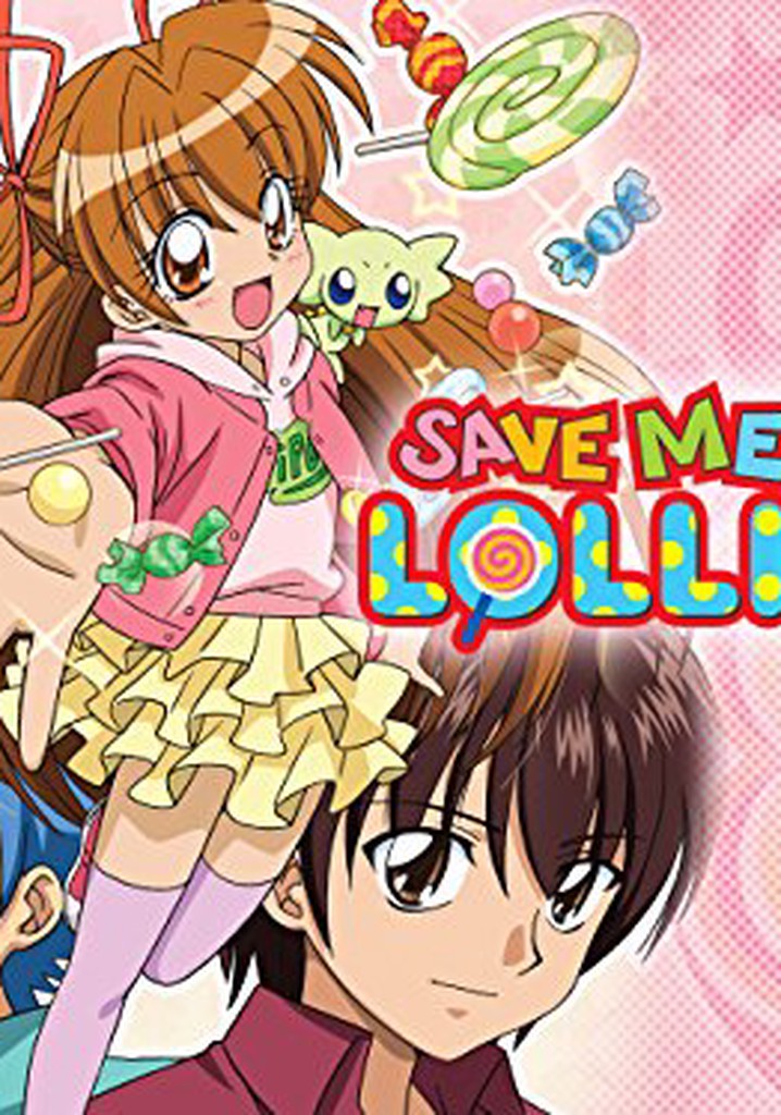 Save Me! Lollipop - streaming tv show online