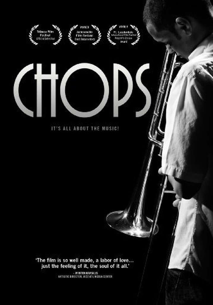 Chops streaming: where to watch movie online?