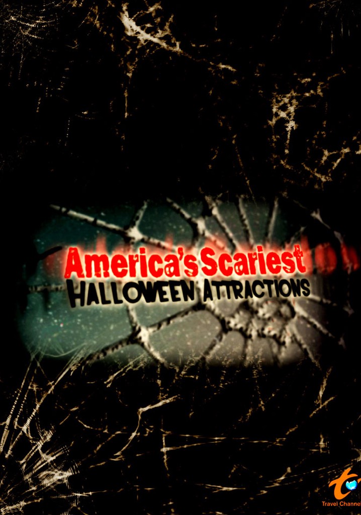 Americas Scariest Halloween Attractions Streaming