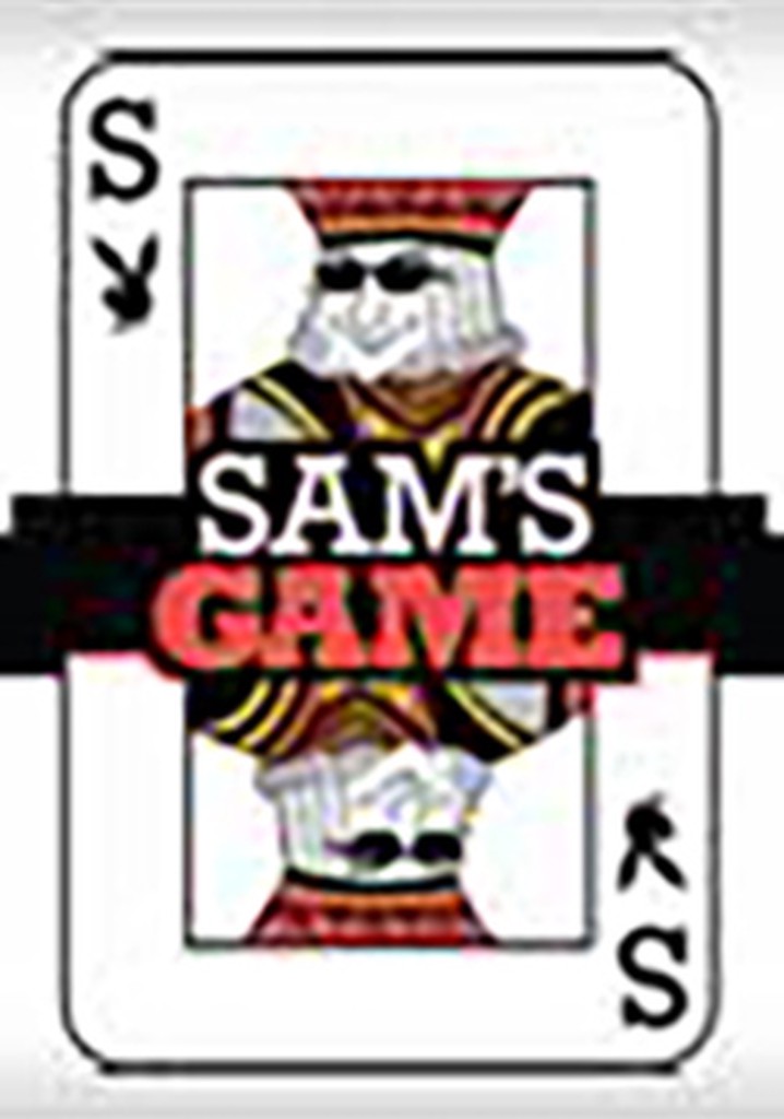 Sam's Game - watch tv show streaming online