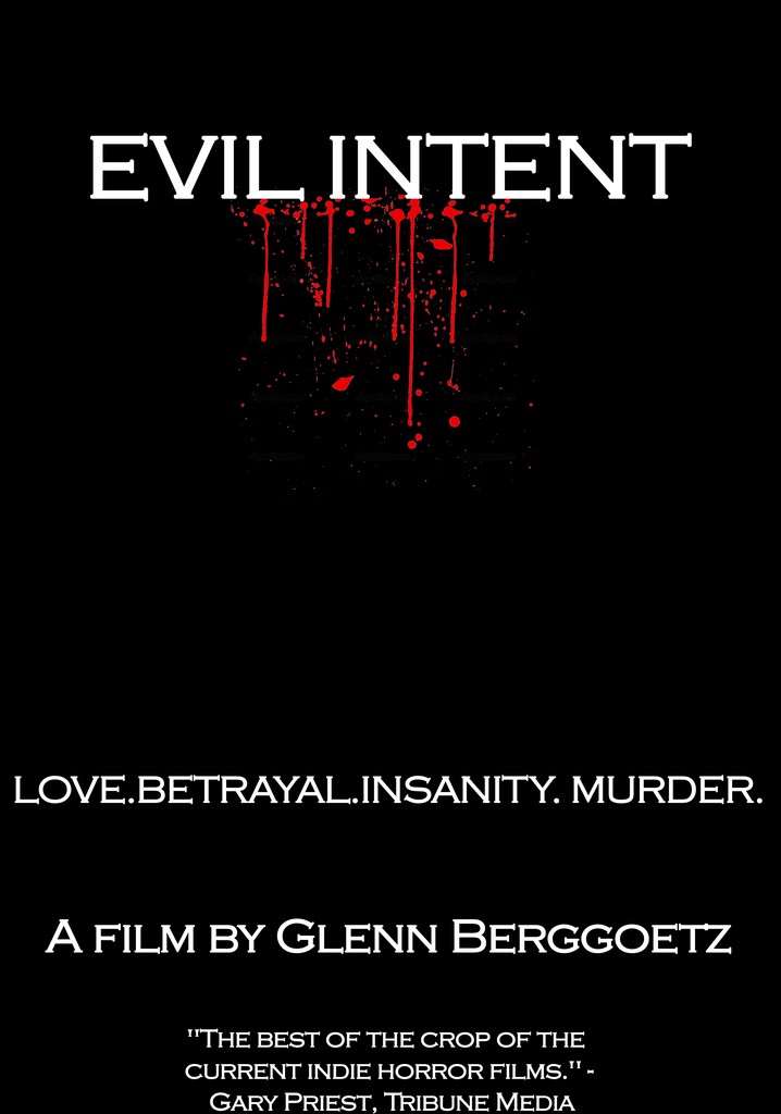 Evil Intent streaming: where to watch movie online?
