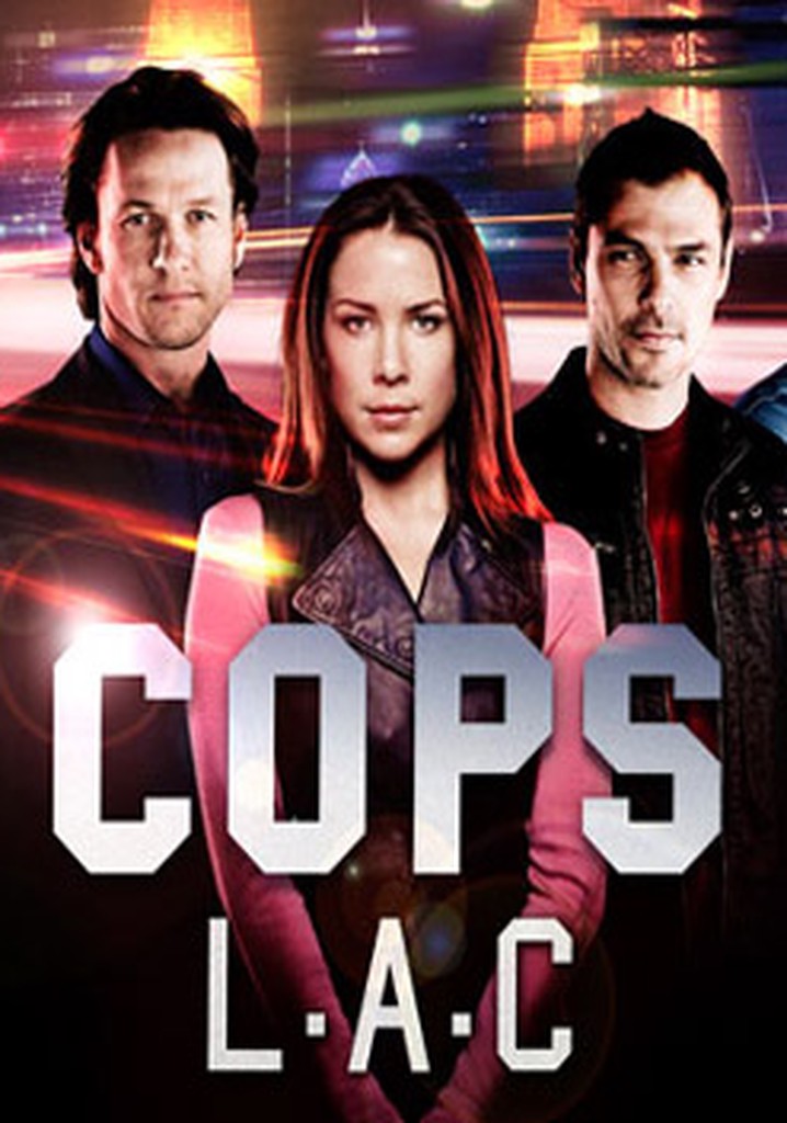 Cops L.A.C. - watch tv show stream online