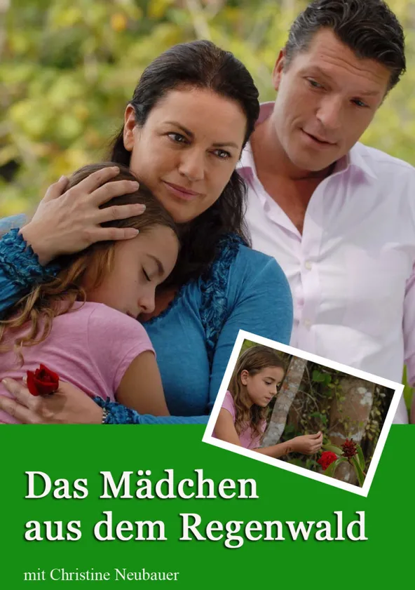 Das Mädchen aus dem Regenwald - Stream: Online anschauen