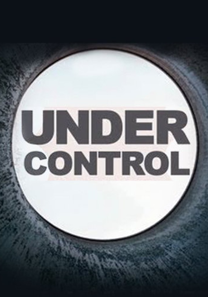 Under Control streaming: where to watch online?
