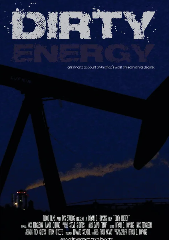 Dirty Energy streaming: where to watch movie online?