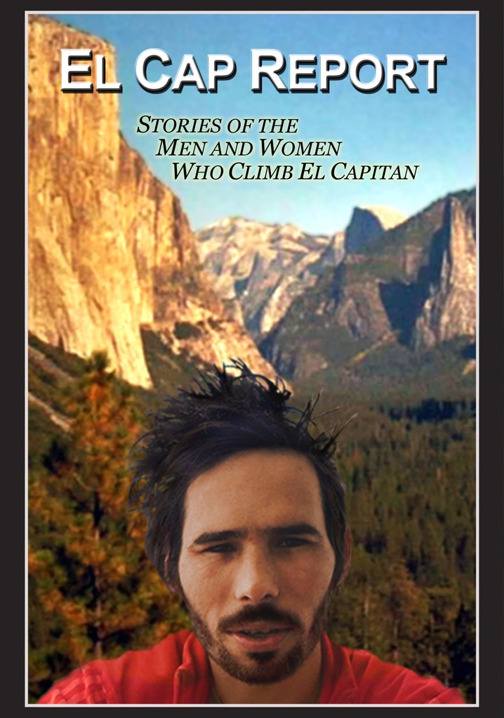 El Cap Report streaming: where to watch online?