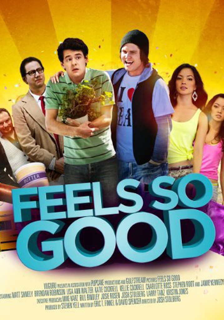 Feels So Good streaming: where to watch online?
