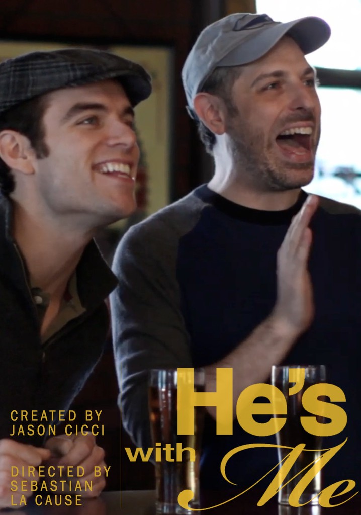 He's With Me - Ver la serie online completas en español