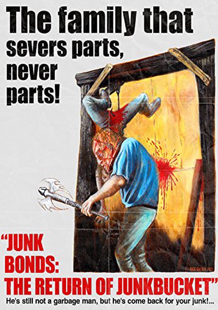 Junk Bonds: The Return of Junkbucket online Junk Bonds: The Return of Junkbucket online