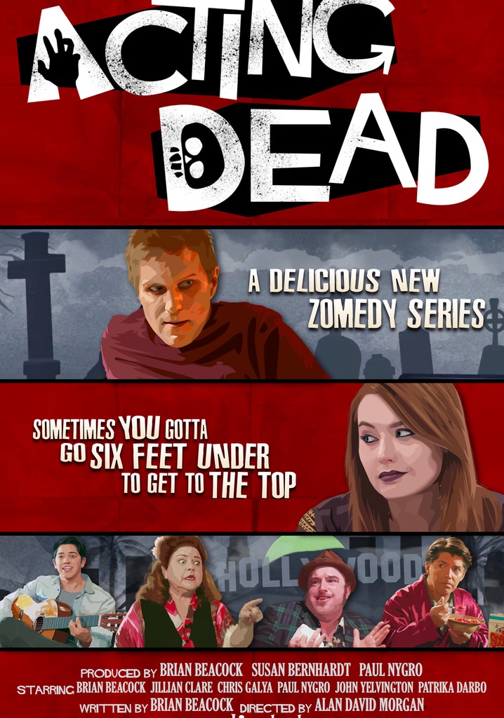 Acting Dead - watch tv show streaming online
