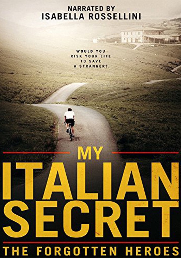 My Italian Secret: The Forgotten Heroes online